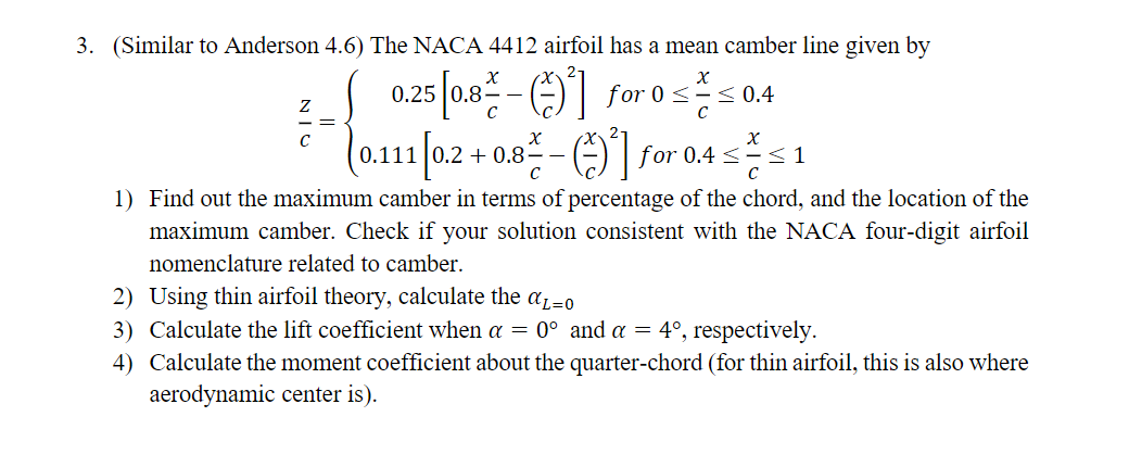 Solved 3. (Similar to Anderson 4.6) The NACA 4412 airfoil | Chegg.com