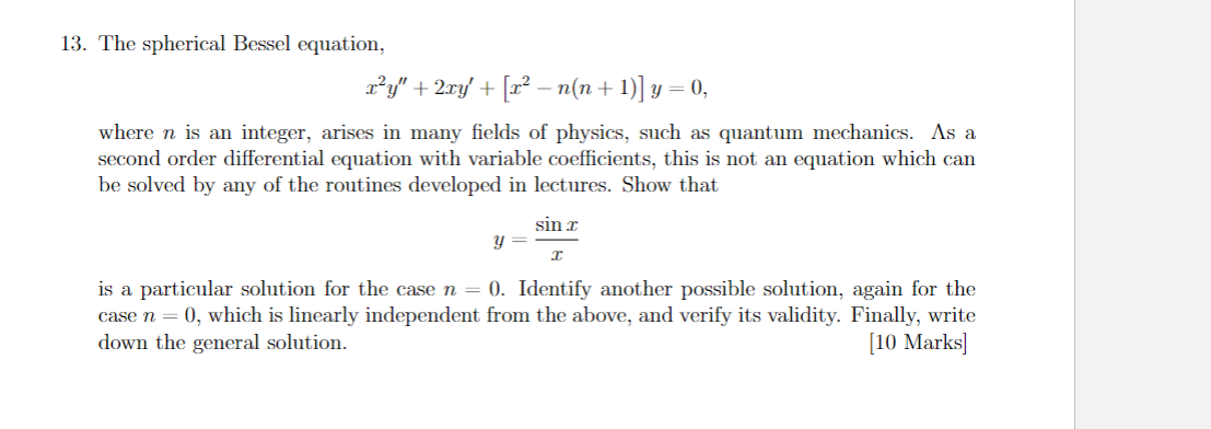 Solved 13. The spherical Bessel equation, r’y" + 2xy' + [22 | Chegg.com