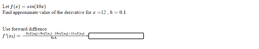 Solved Let \\( f(x)=\\sin (10 x) \\) Find approximate value | Chegg.com