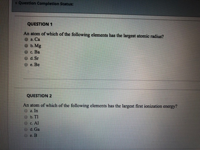 Solved Question Completion Status: QUESTION 1 An atom of | Chegg.com