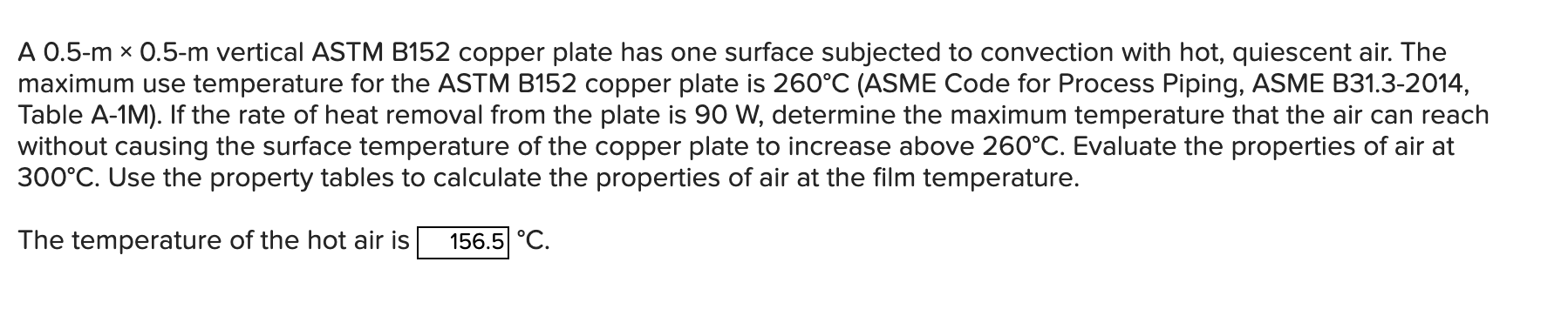 Solved A 0.5-m * 0.5-m vertical ASTM B152 copper plate has | Chegg.com