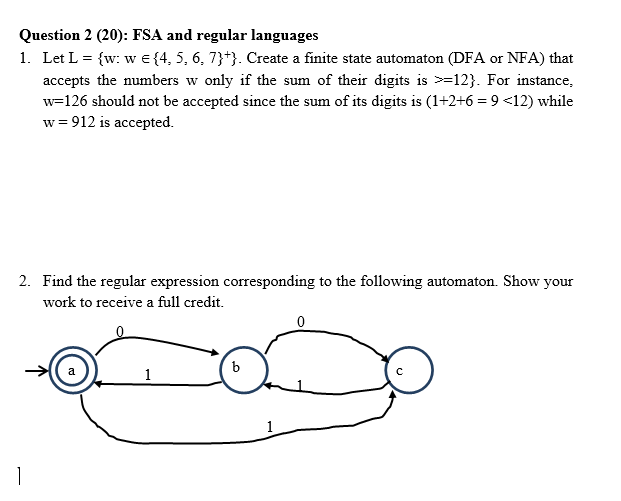 Solved Question 2 (20): FSA and regular languages Let L = | Chegg.com
