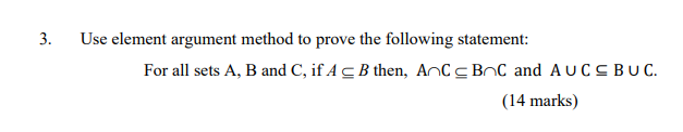 Solved 3. Use element argument method to prove the following | Chegg.com