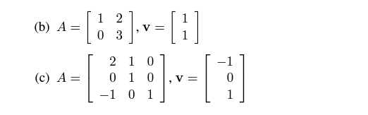 Solved (1) For each of the following matrix-vector pairs, | Chegg.com