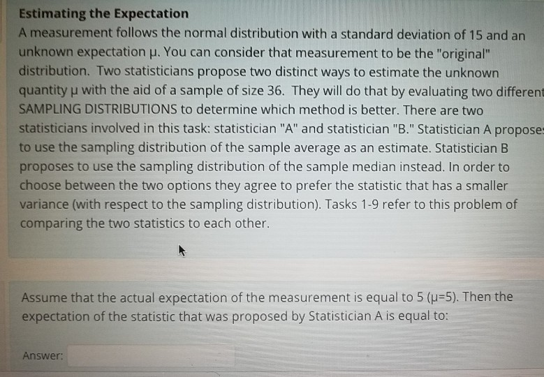 Solved Estimating the Expectation A measurement follows the | Chegg.com