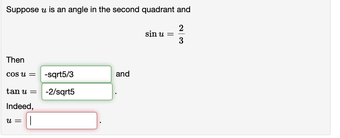 Solved Suppose u is an angle in the second quadrant and | Chegg.com