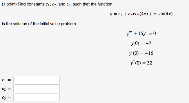 Solved (1 point) Find constants C1, C2, and c3, such that | Chegg.com