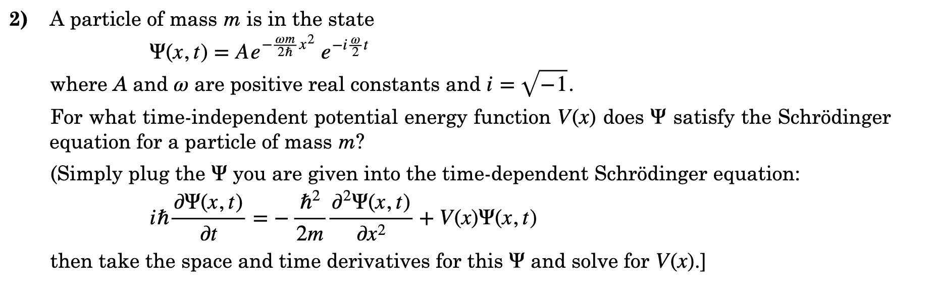 Solved 2) A particle of mass m is in the state | Chegg.com