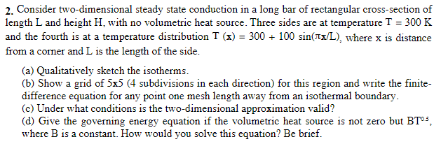 2. Consider two-dimensional steady state conduction | Chegg.com