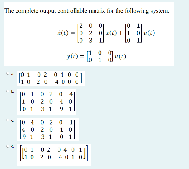 Solved The complete output controllable matrix for the | Chegg.com