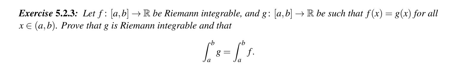 Solved Exercise 5.2.3: Let f:[a,b]→R be Riemann integrable, | Chegg.com
