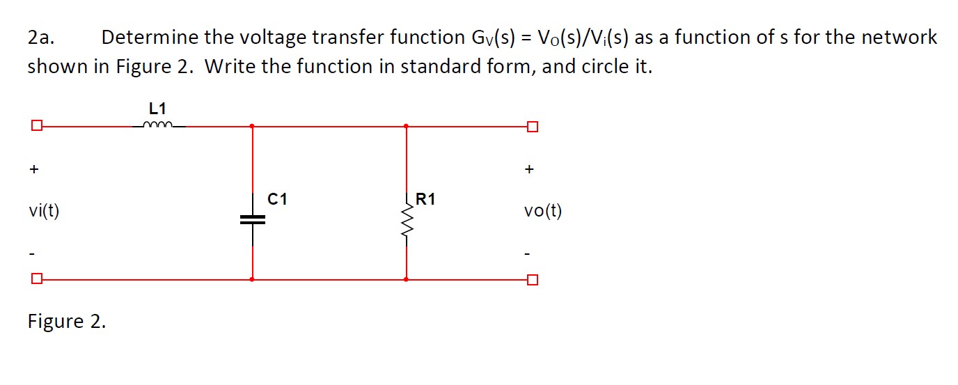 Solved 2a. Determine the voltage transfer function | Chegg.com