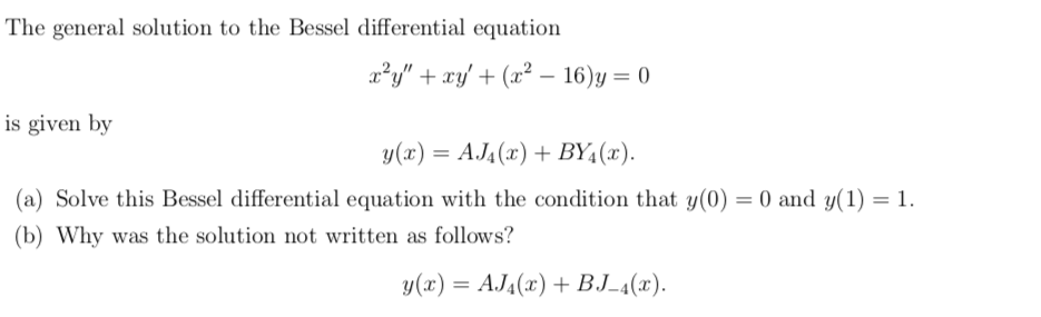 Solved The general solution to the Bessel differential | Chegg.com