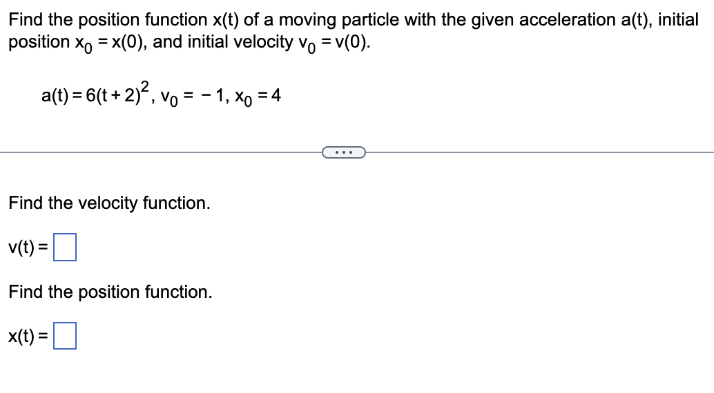 Solved Find the position function x(t) of a moving particle | Chegg.com