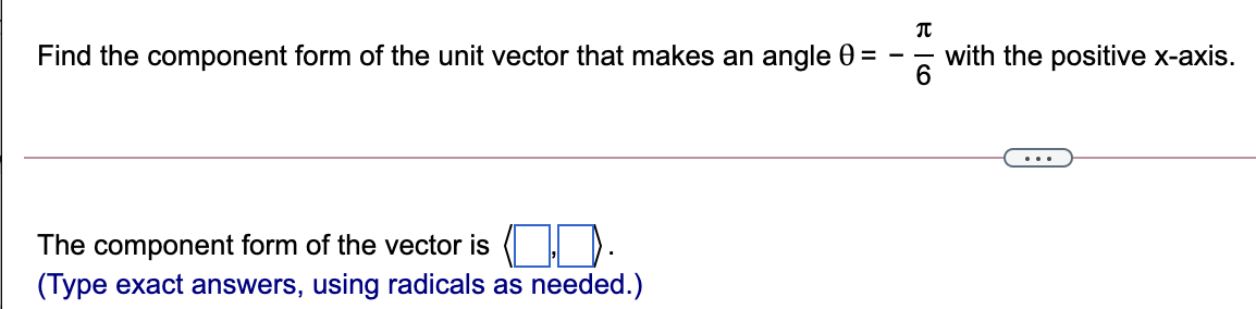 Solved Find the component form of the unit vector that makes | Chegg.com