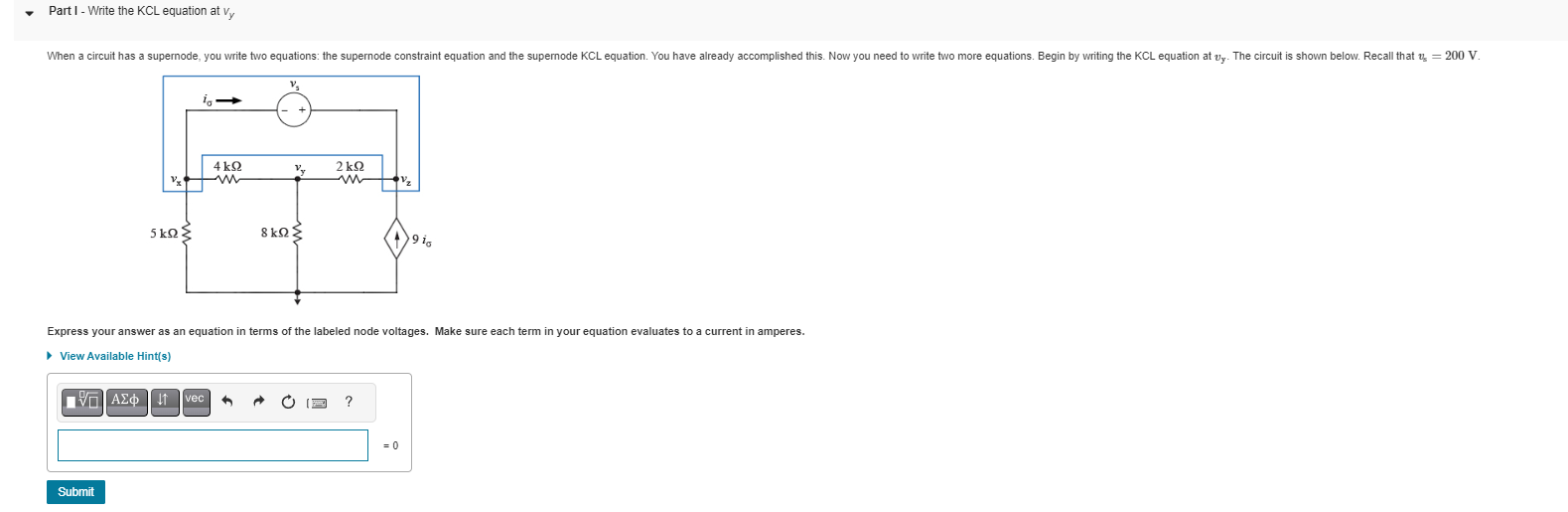 Solved Part I - Write the KCL equation at vyExpress your | Chegg.com Solved Part I - Write the KCL equation at vyExpress your | Chegg.com
