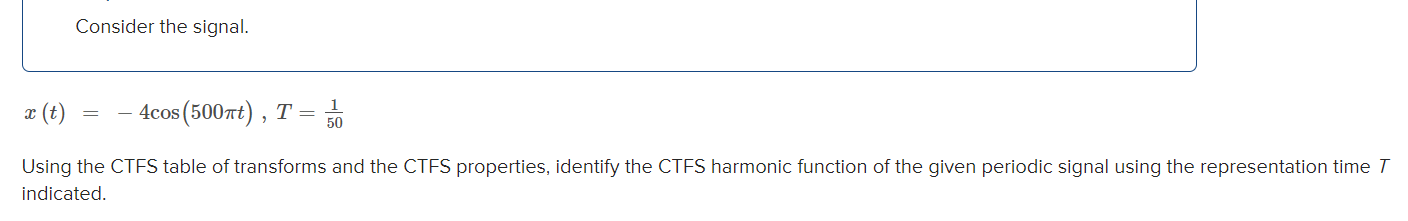 Solved Consider the signal. x(t)=−4cos(500πt),T=501 Using | Chegg.com