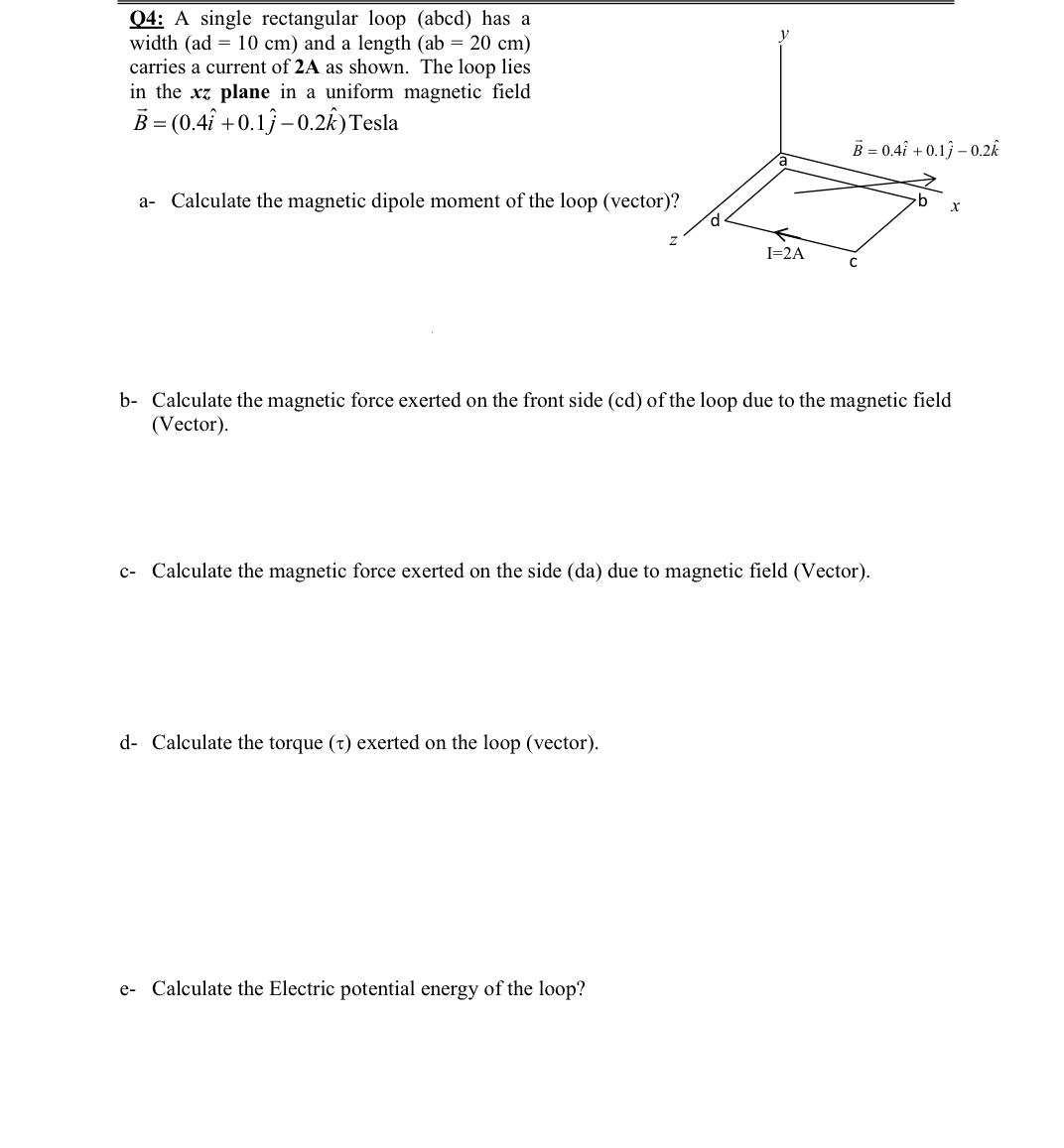 Solved Q4: A single rectangular loop (abcd) has a width | Chegg.com