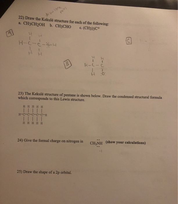 Solved 22) Draw the Kekulé structure for each of the | Chegg.com