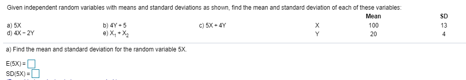 Solved Given Independent Random Variables With Means And