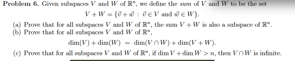 Solved Problem 6 Given Subspaces V And W Of Rn We Define