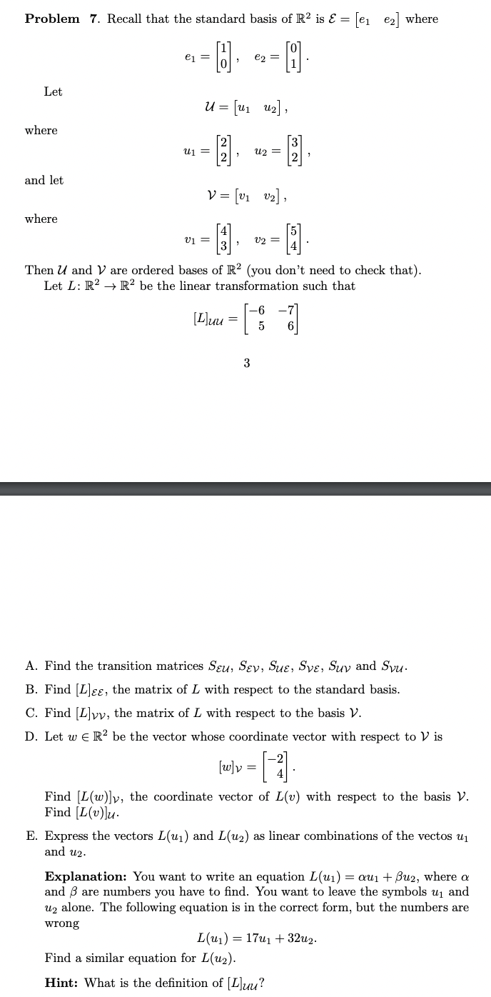 Solved Problem 7. Recall that the standard basis of R2 is | Chegg.com