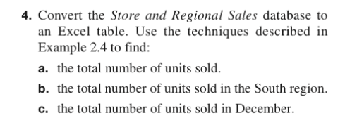 4. Convert the Store and Regional Sales database to | Chegg.com
