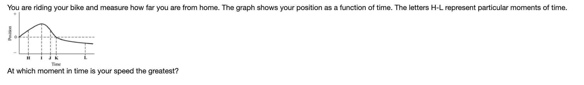 Solved You are riding your bike and measure how far you are | Chegg.com
