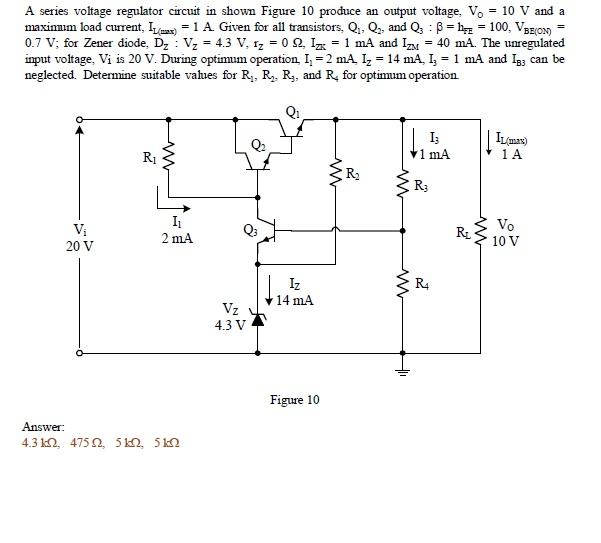 Solved A series voltage regulator circuit in shown Figure 10 | Chegg.com