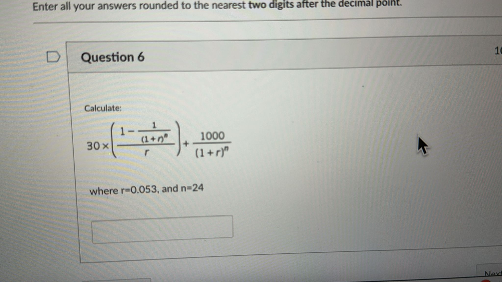 Solved Question 6Calculate:where r=0.053, ﻿and n=24 | Chegg.com