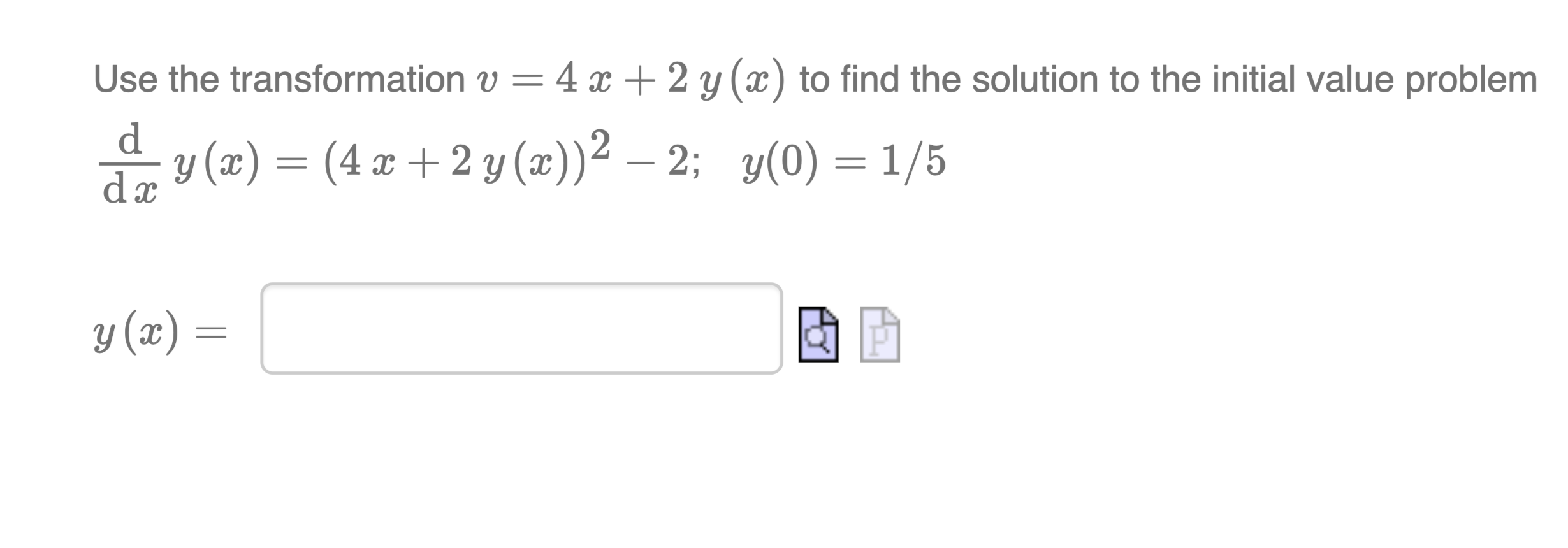 Solved Use the transformation v=4x+2y(x) to find the | Chegg.com