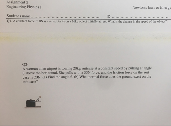 Solved Assignment 2 Engineering Physics I Newton's laws & | Chegg.com