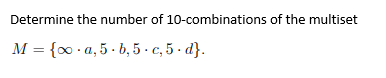 Solved Determine the number of 10 -combinations of the | Chegg.com
