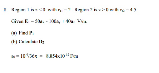 Solved Region 1 is z 0 | Chegg.com Solved Region 1 is z 0 | Chegg.com