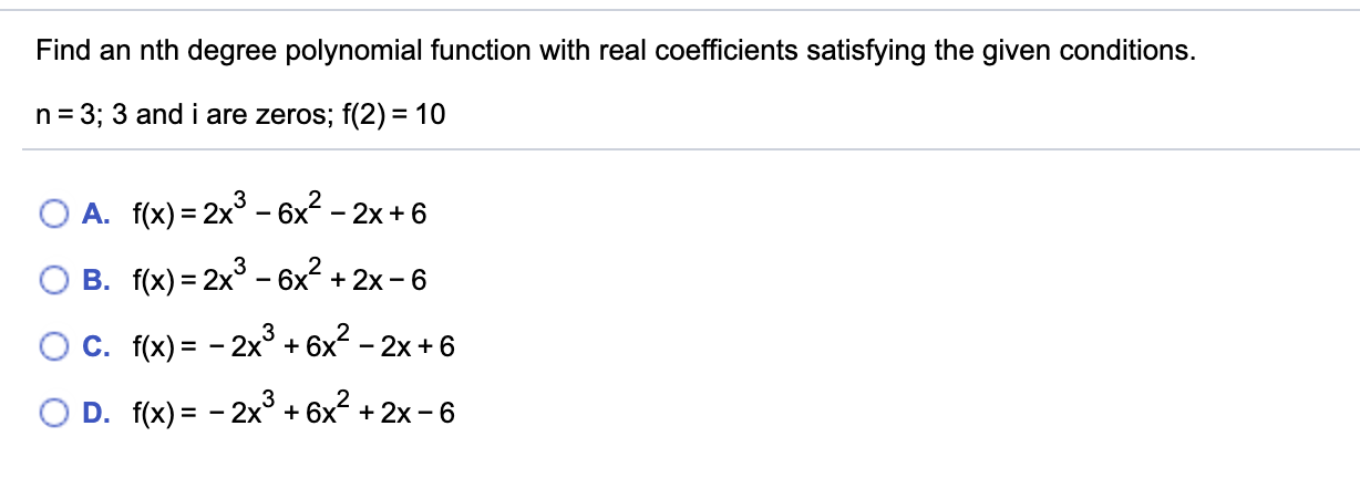 Solved Find an nth degree polynomial function with real | Chegg.com