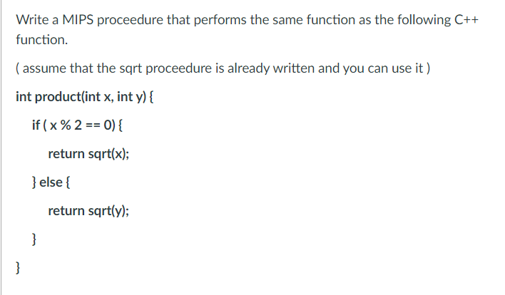 Solved Write a MIPS proceedure that performs the same | Chegg.com