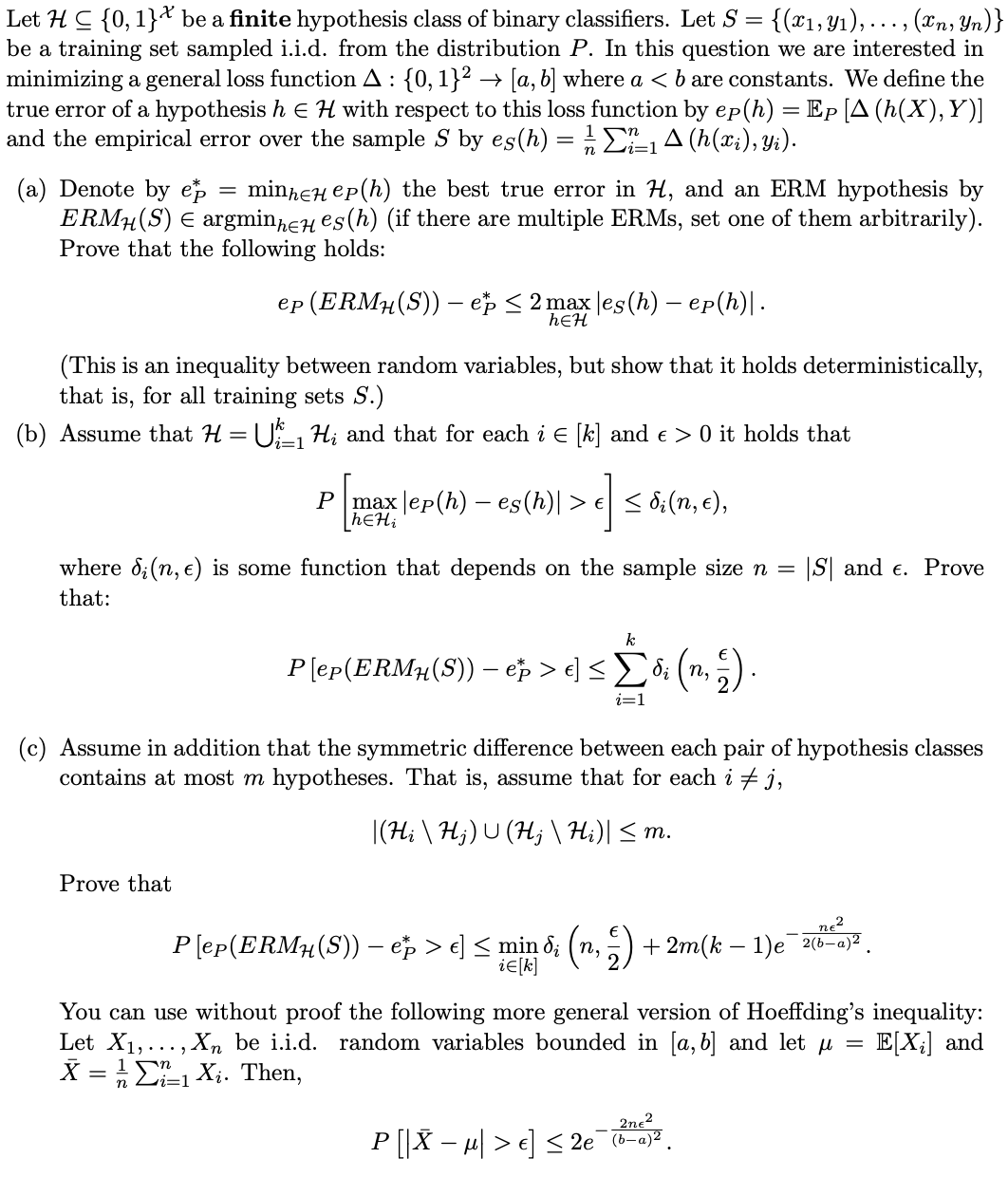 Solved Let Hsube{0,1}x be ﻿a finite hypothesis class of | Chegg.com