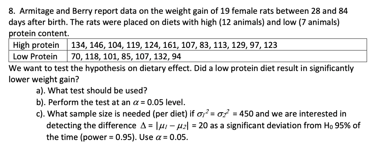 Solved 8. Armitage and Berry report data on the weight gain | Chegg.com