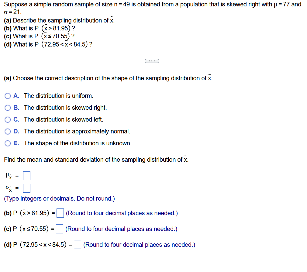 Solved Suppose a simple random sample of size n=49 is | Chegg.com