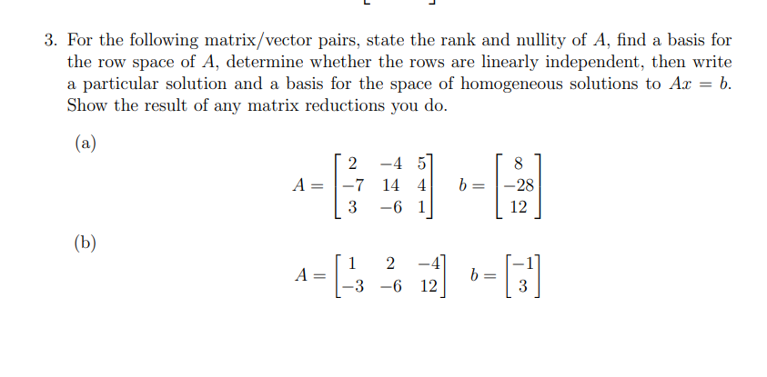 Solved 3. For the following matrix/vector pairs, state the | Chegg.com