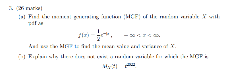 Solved 3. (26 marks) (a) Find the moment generating function | Chegg.com