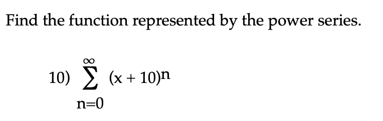 Solved Find the function represented by the power series. | Chegg.com