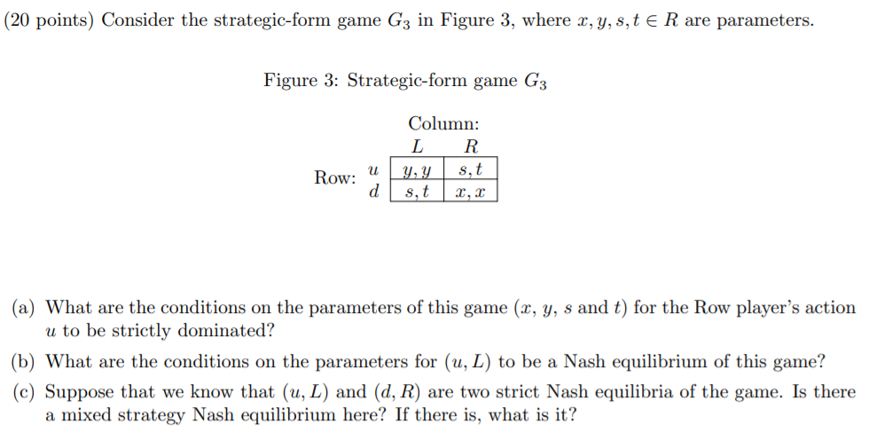 Solved (20 points) Consider the strategic-form game G3 in | Chegg.com