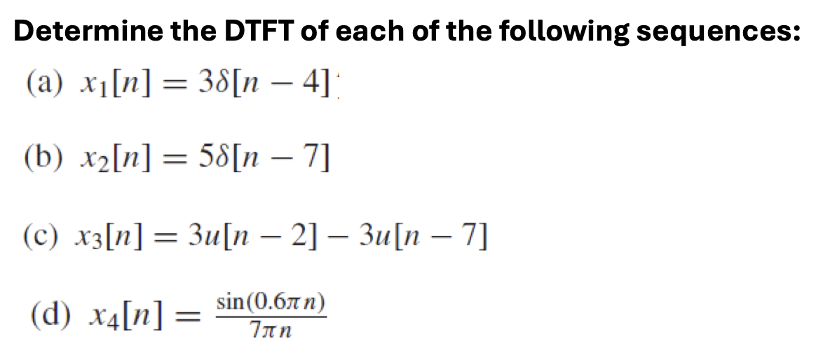 Solved Determine the DTFT of ﻿each of ﻿the following | Chegg.com