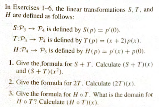 Solved In Exercises 1-6, ﻿the linear transformations S,T, | Chegg.com