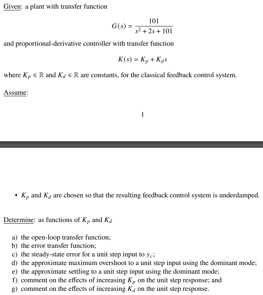 Solved Given: a plant with transfer function | Chegg.com