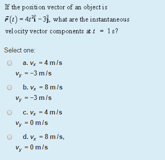 Solved If the position vector of an object is F(E) -4:1-3j, | Chegg.com