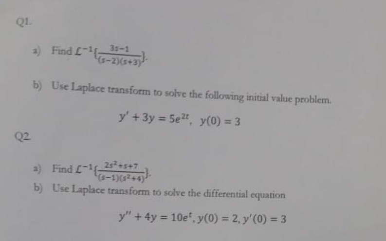 Solved Q1. a) Find L-1 3s-1 (s-2)(s+3 b) Use Laplace | Chegg.com