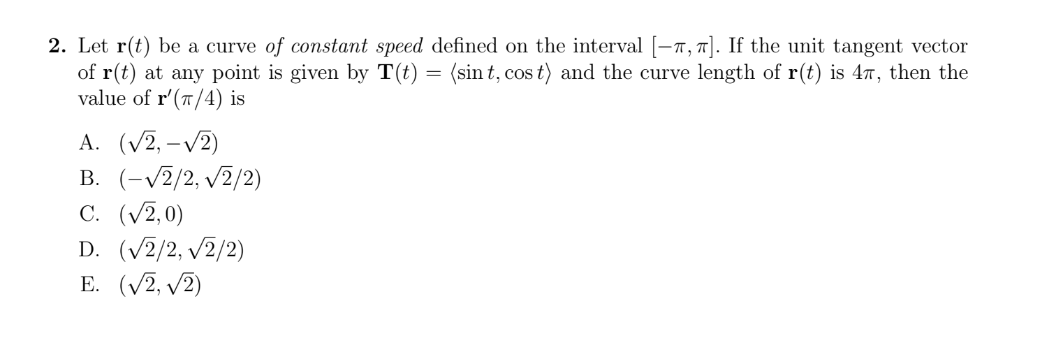 Solved 2. Let r(t) be a curve of constant speed defined on | Chegg.com