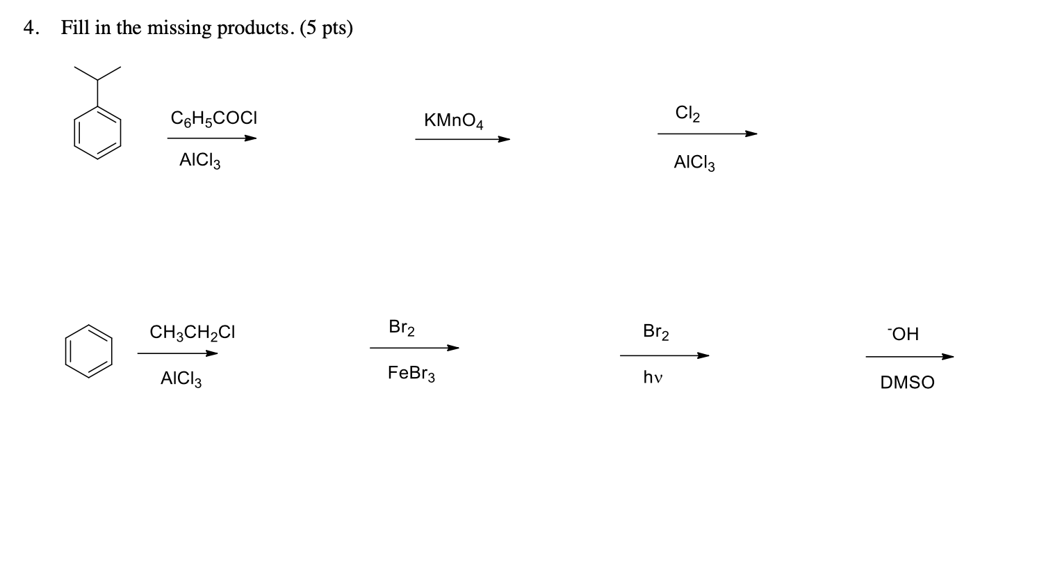 4. Fill in the missing products. (5 pts) | Chegg.com